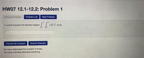 Solved Point Evaluate The Iterated Integral Chegg
