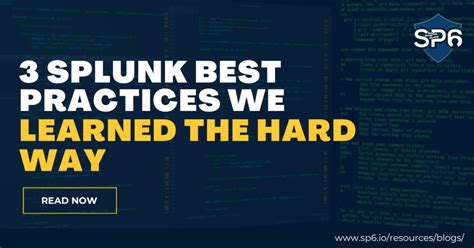 3 splunk best practices we learned the hard way