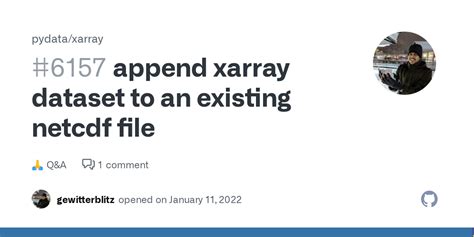 Append Xarray Dataset To An Existing Netcdf File · Pydata Xarray