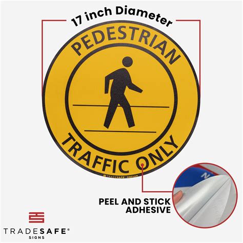 Pedestrian Traffic Only Sign Anti Slip Floor Stickers Tradesafe