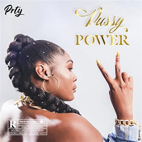 Écouter Pussy Power Par Prty Sur Amazon Music Unlimited