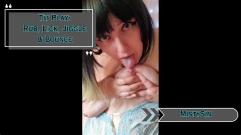 Mistysin Tit Play Rub Lick Jiggle And Bounce Manyvids