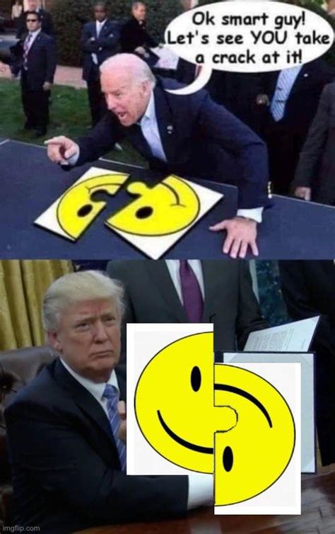 Ok Smart Guy Lets See You Take A Crack At It Know Your Meme