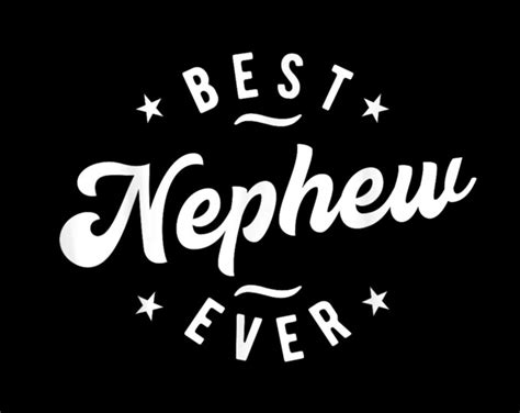 Best Nephew Ever Shirt Svg Nephew Gift Graduation Gift For Nephew