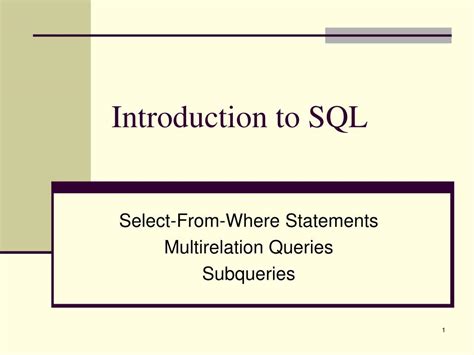 PPT - Introduction to SQL PowerPoint Presentation, free download - ID:1240401