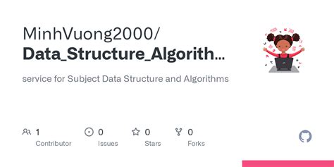 Github Minhvuong2000datastructurealgorithms Service For Subject