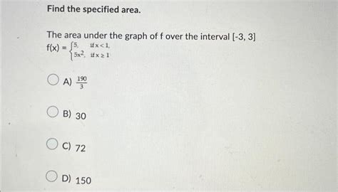 Solved Find The Specified Area The Area Under The Graph Of Chegg