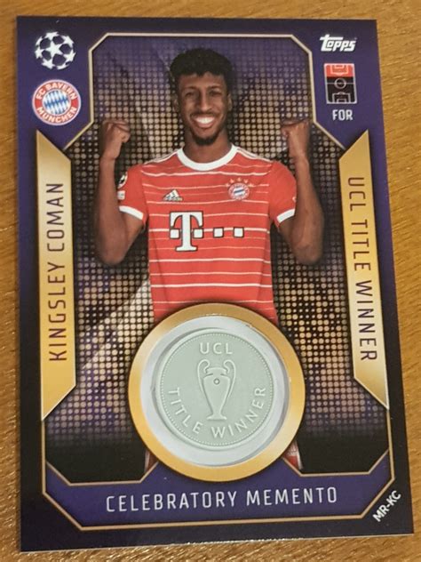 2022 23 Topps Match Attax Celebratory Memento Kingsley Coman Mr Kc Re