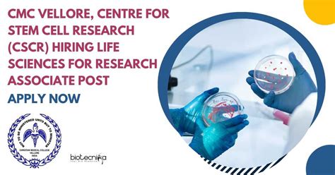 Biotecnika On Linkedin Cmc Vellore Centre For Stem Cell Research Cscr Hiring Life Sciences For…