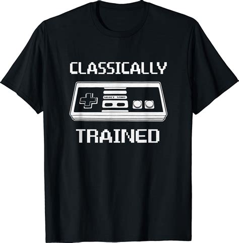 Classically Trained T Shirt Video Gamer