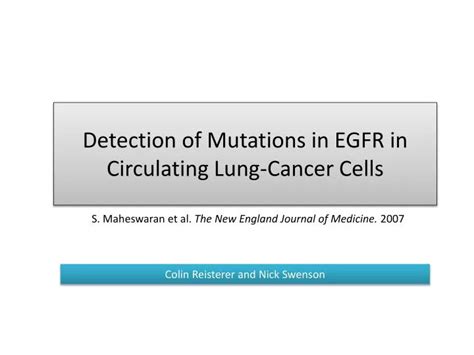 Ppt Detection Of Mutations In Egfr In Circulating Lung Cancer Cells Powerpoint Presentation