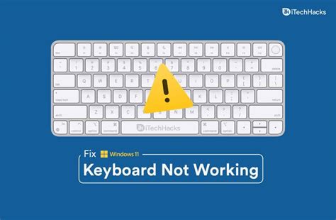 Ways To Fix Windows Keyboard Not Working Error