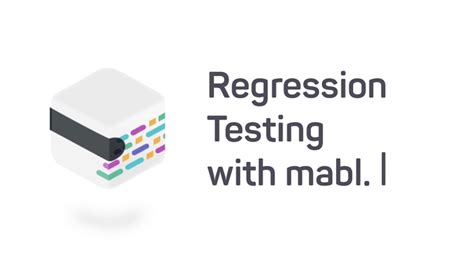 Using Machine Intelligence For Clearer Regression Testing Mabl