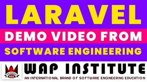 Laravel Demo Video Wap Institute Course Review Wap Institute