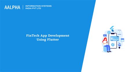 Fintech App Development Using Flutter 2025 Aalpha