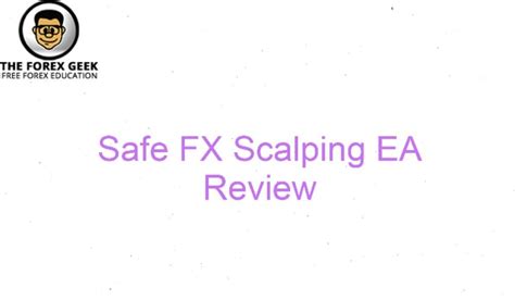 Safe Fx Scalping Ea Review The Forex Geek