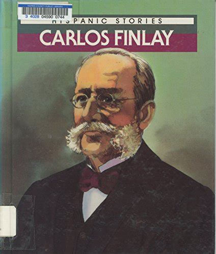 Carlos Finlay Raintree Hispanic Stories Sumption Christine