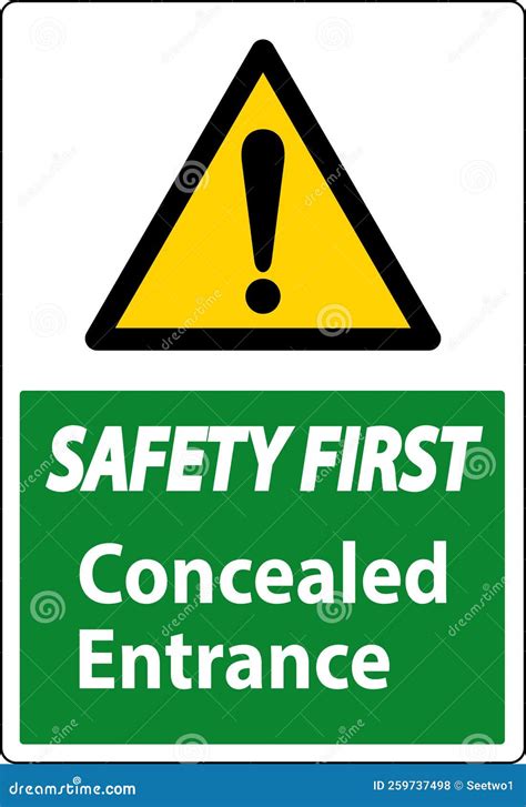 Safety First Label Concealed Entrance Sign On White Background Vector