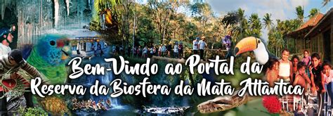 Rbma Reserva Da Biosfera Da Mata Atl Ntica