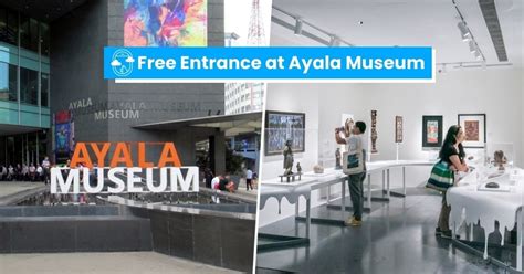 Here S How You Can Score Free Entrance To Ayala Museum On May 20