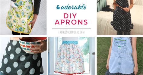 6 Adorable Diy Aprons That Are Stylish And Functional Fabulessly Frugal