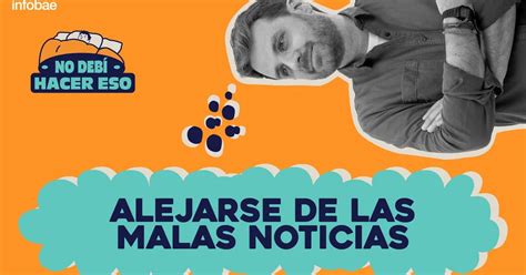 No debí hacer eso Por qué evitamos las malas noticias y postergamos