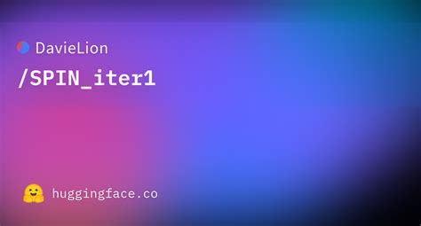 DavieLion SPIN Iter Datasets At Hugging Face