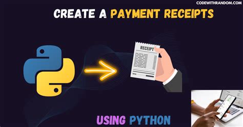 How To Create Responsive Payment Receipts Using Python