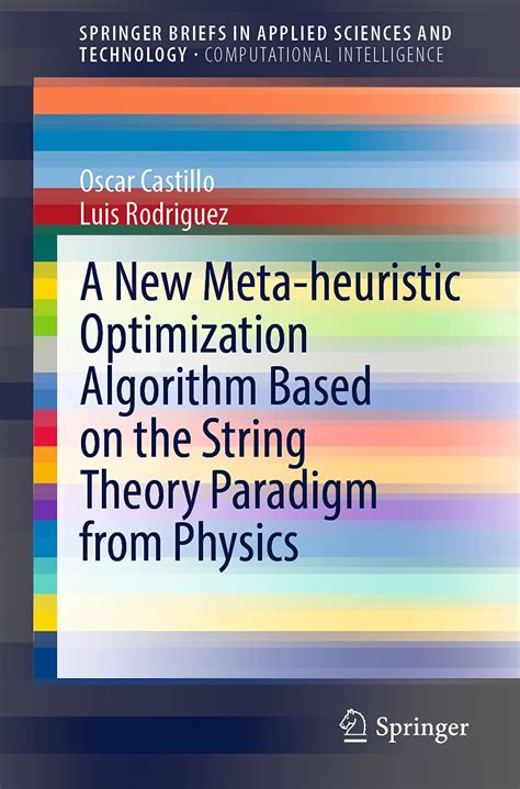 A New Meta Heuristic Optimization Algorithm Based On The String Theory Paradigm From Physics