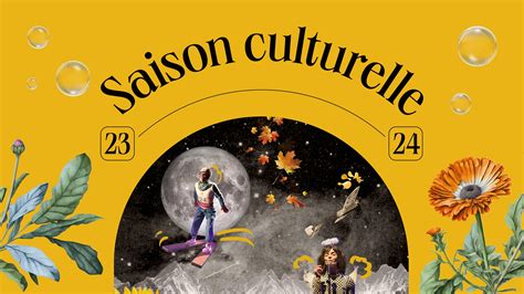 PRESENTATION SAISON CULTURELLE Culture La Celle Saint Cloud
