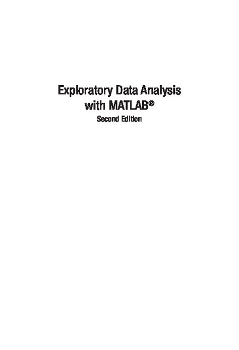 Exploratory Data Analysis With Matlab Second Edition Chapman And Hall