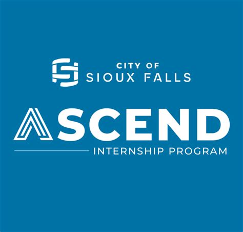 Internship Info City Of Sioux Falls Ascend Internship Program Sioux