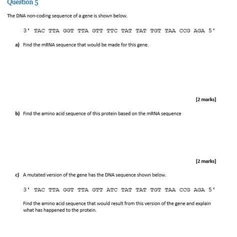 Solved Question 5 The DNA Non Coding Sequence Of A Gene Is Chegg Com