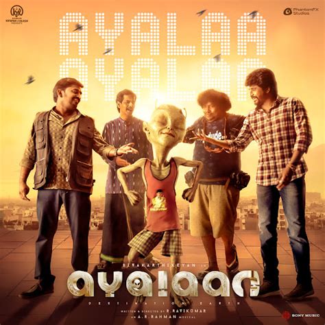 Ayalaa Ayalaa From Ayalaan Youtube Music