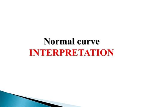 normal curve in biostatistics data inference and applications pptx