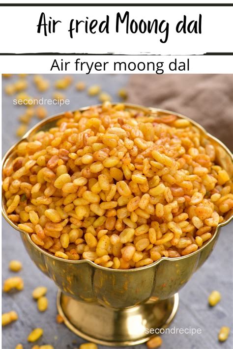 Air Fried Moong Dal Snack Recipe
