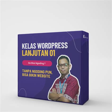 Kelas Wordpress 1 Pengenalan Wordpress Kelas Cuan