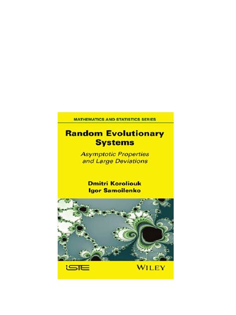 Random Evolutionary Systems Asymptotic Properties And Large Deviations 1st Edition Dmitri