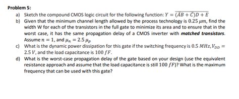 Solved Problem A Sketch The Compound Cmos Logic Circuit Chegg