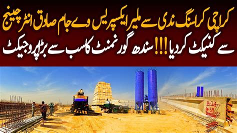 Karachi Crossing River Bridge Connect Malir Expressway Jam Sadiq