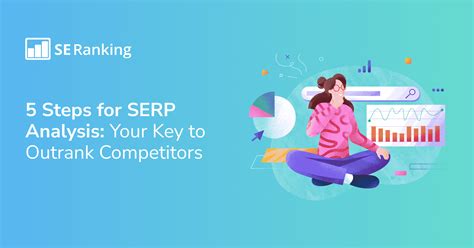How To Perform A SERP Analysis To Beat Your Competition