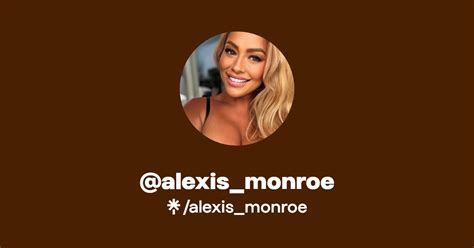 alexis_monroe - Find @alexis_monroe Onlyfans - Linktree