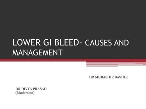 Lower Gi Bleed Ppt