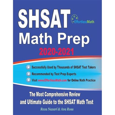 Buy Shsat Math Prep 2020 2021 The Most Comprehensive Review And Ultimate Guide To The Shsat