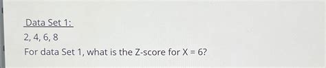 Solved Data Set 1 2 4 6 8For Data Set 1 What Is The Chegg