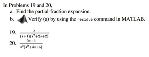 Solved In Problems 19 And 20 A Find The Partial Fraction