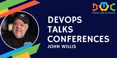Devops Dotc Johnwillis Devsecops Systemsthinking Generativeai Devops Talks Plus