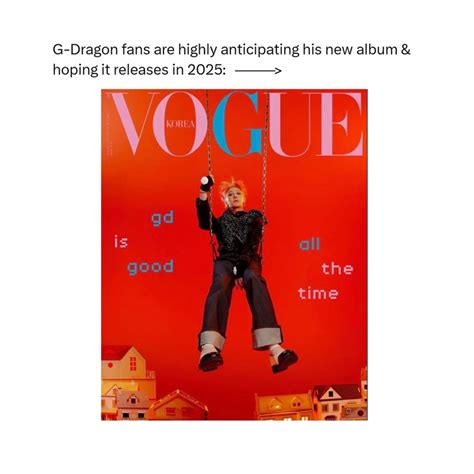 G Dragon Fans Are Highly Anticipating His New Album And Hoping It Releases In 2025