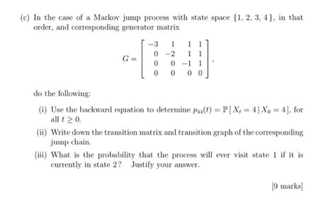 Solved C In The Case Of A Markov Jump Process With State