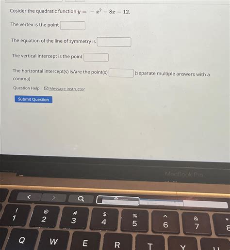 Solved Cosider The Quadratic Function Y X2 8x 12 The Vertex